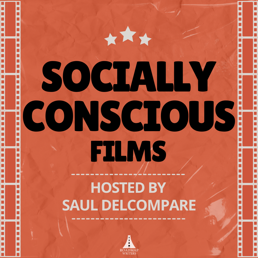 Writing Socially Conscious Films | Roadmap Writers